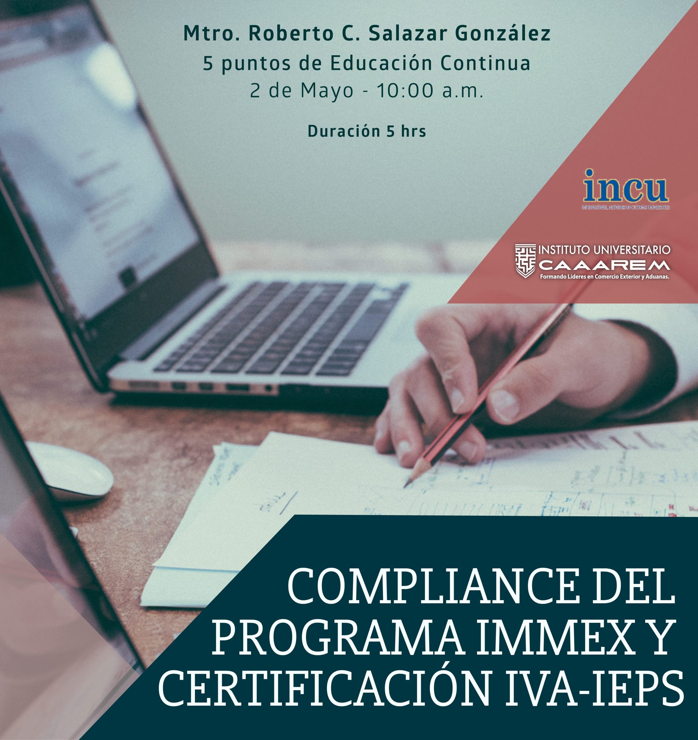 Compliance del Programa IMMEX y Certificación IVA-IEPS – IUCAAAREM