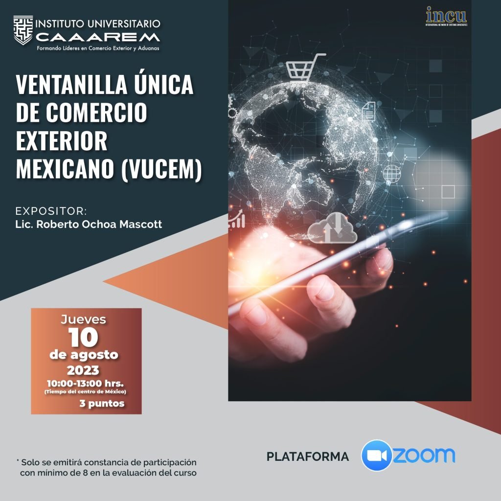 Ventanilla Única de Comercio Exterior Mexicano (VUCEM) – IUCAAAREM