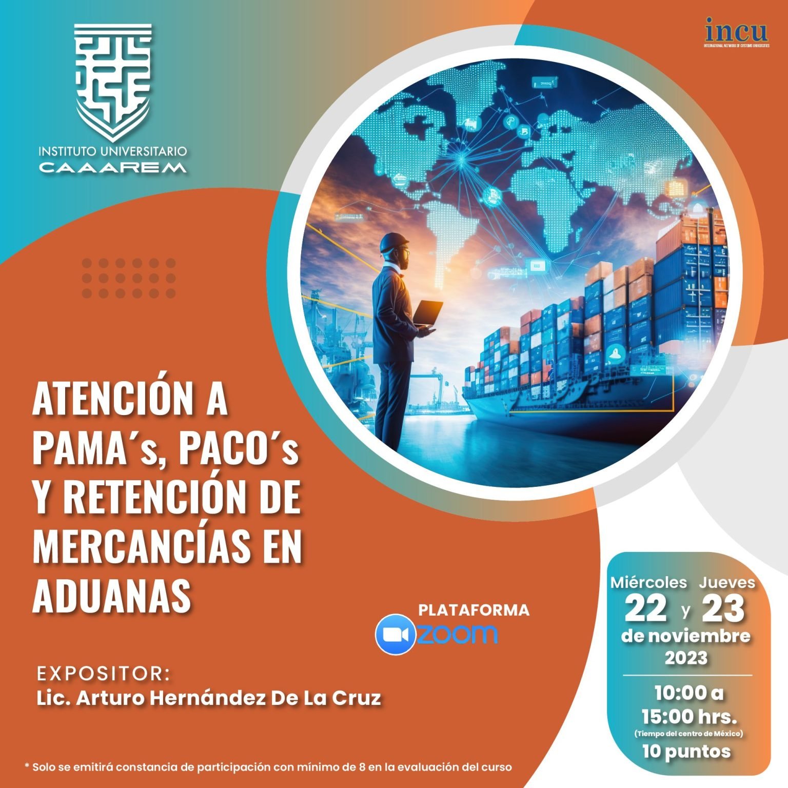 Atención a PAMA’s, PACO’s y Retención de Mercancías en Aduanas – IUCAAAREM