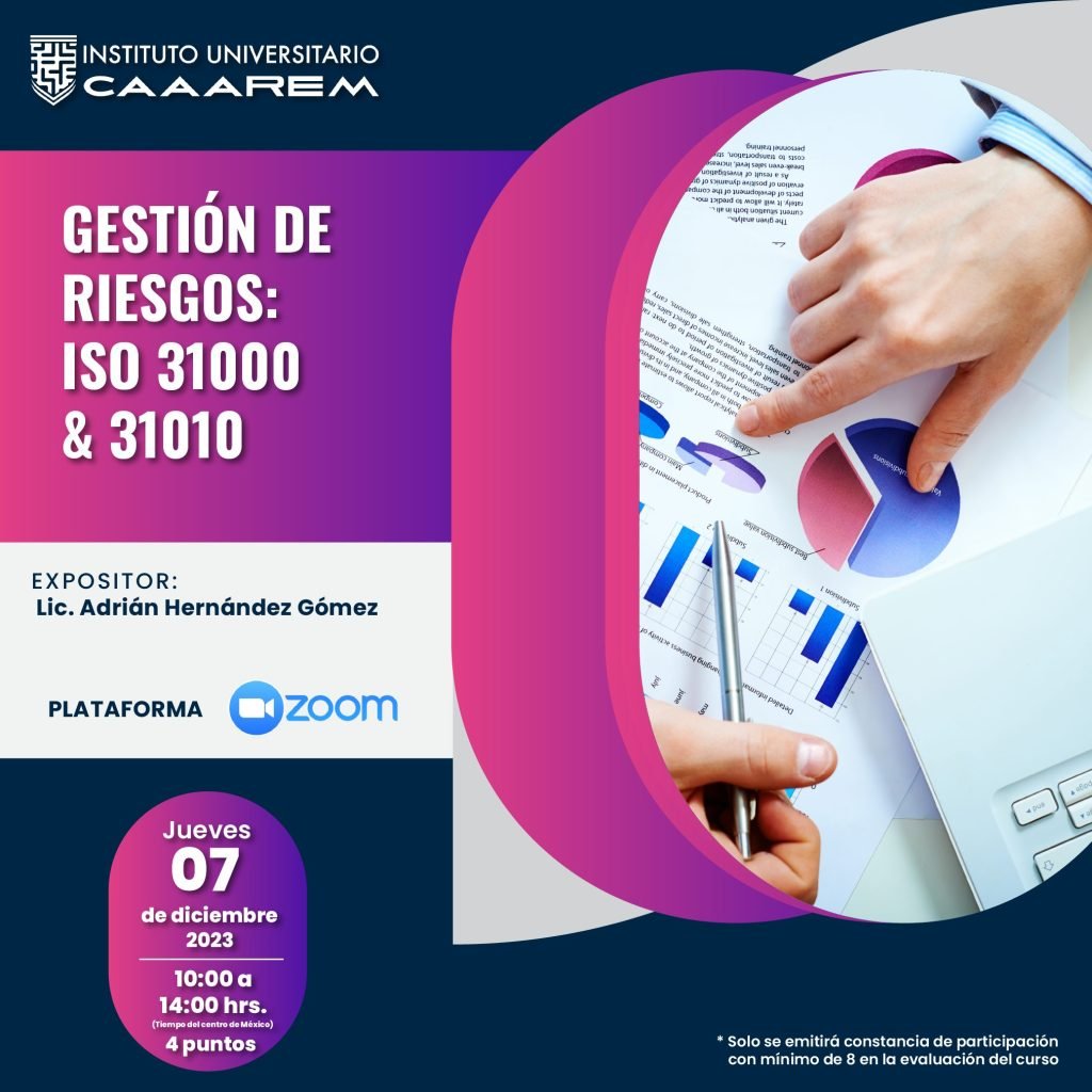 Gestión de Riesgos: ISO 31000 & 31010 – IUCAAAREM